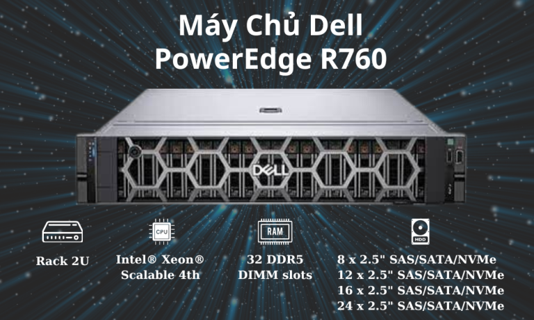 Máy Chủ Dell PowerEdge R760 - MÁY CHỦ VINA